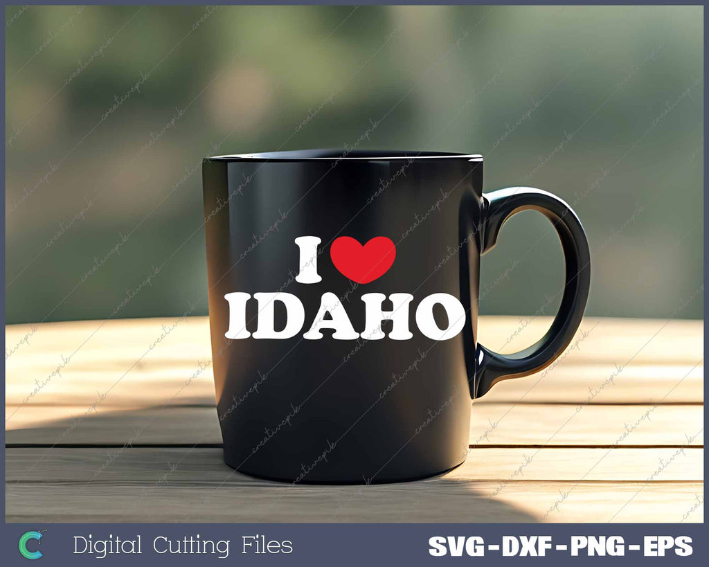 I Love Idaho USA State SVG PNG Cutting Printable Files – creativepik