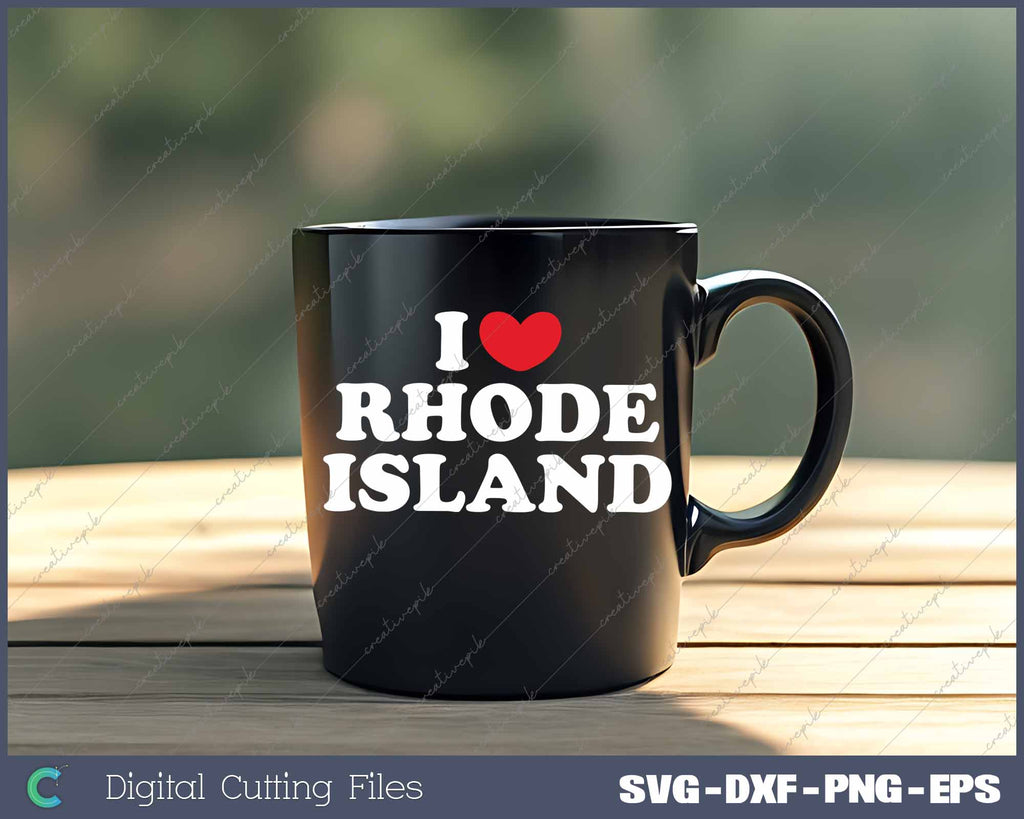 I Love Rhode Island USA State SVG PNG Cutting Printable Files – creativepik
