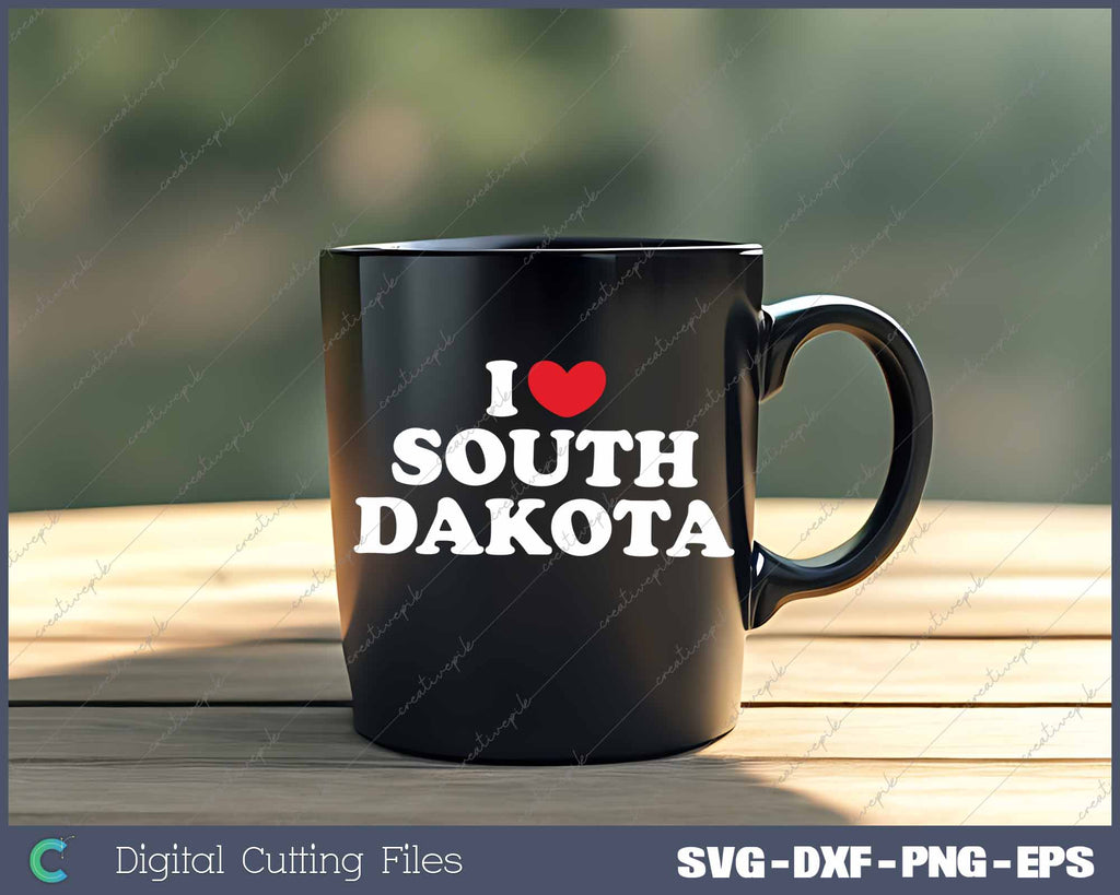 I Love South Dakota USA State SVG PNG Cutting Printable Files – creativepik