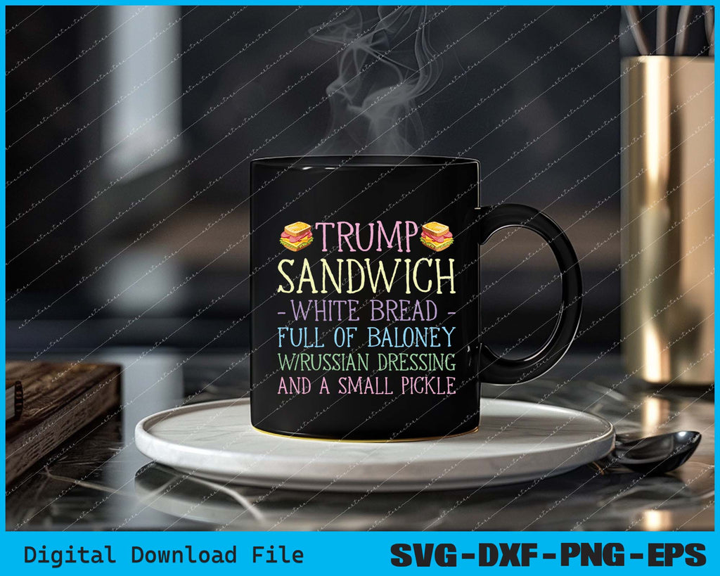 Anti Trump Sandwich Sign Funny SVG PNG Cutting Printable Files ...