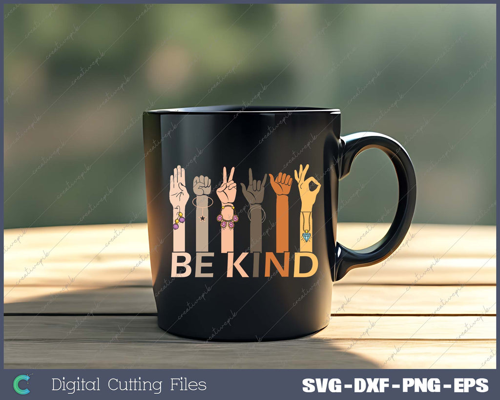 Be Kind Hand Sign SVG PNG Cutting Printable Files – creativepik