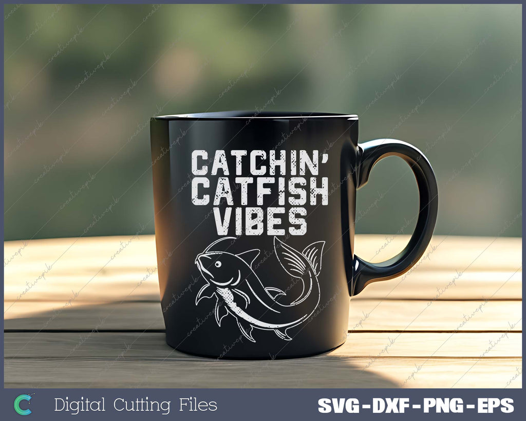 Catfishing Vibes SVG PNG Cutting Printable Files – creativepik