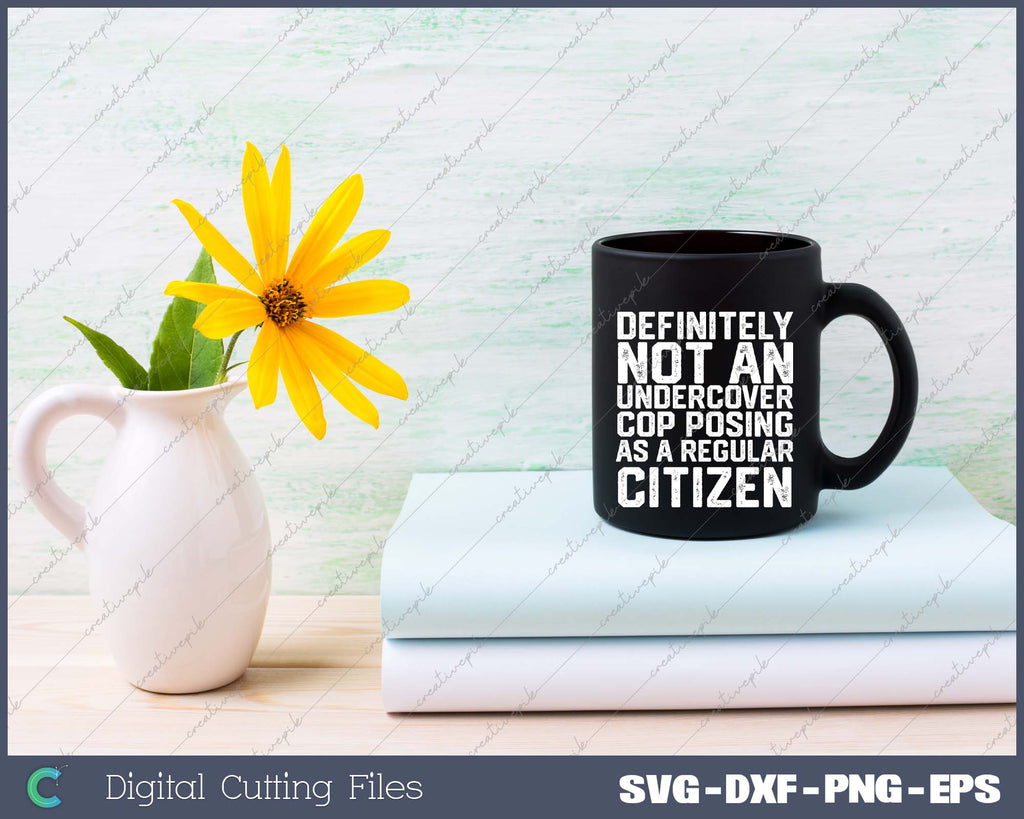 Definitely Not A Cop Halloween Costume SVG PNG Cutting Files – creativepik