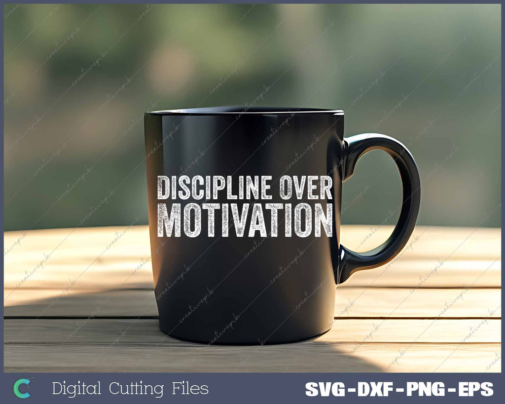 Discipline Over Motivation Goals Hard Work Gym Vintage SVG PNG Files ...
