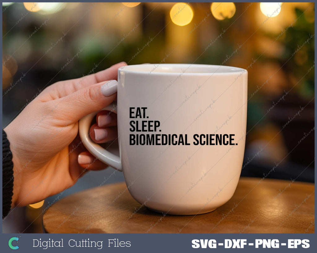Eat Sleep Biomedical Science SVG PNG Cutting Printable Files – creativepik
