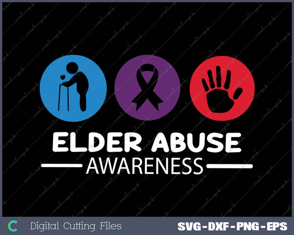 Elder Abuse Awareness SVG PNG Cutting Printable Files – creativepik