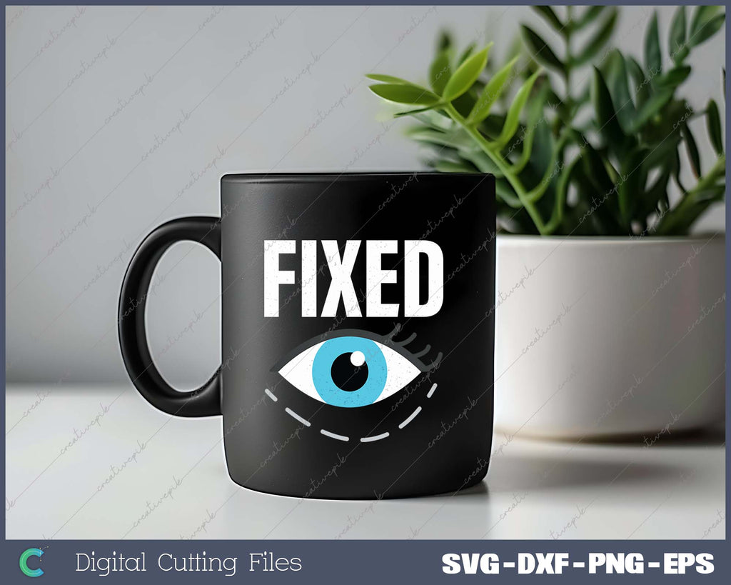 Eye Surgery Art For Men Women Eye Doctor Lasik Eye SVG PNG Files ...
