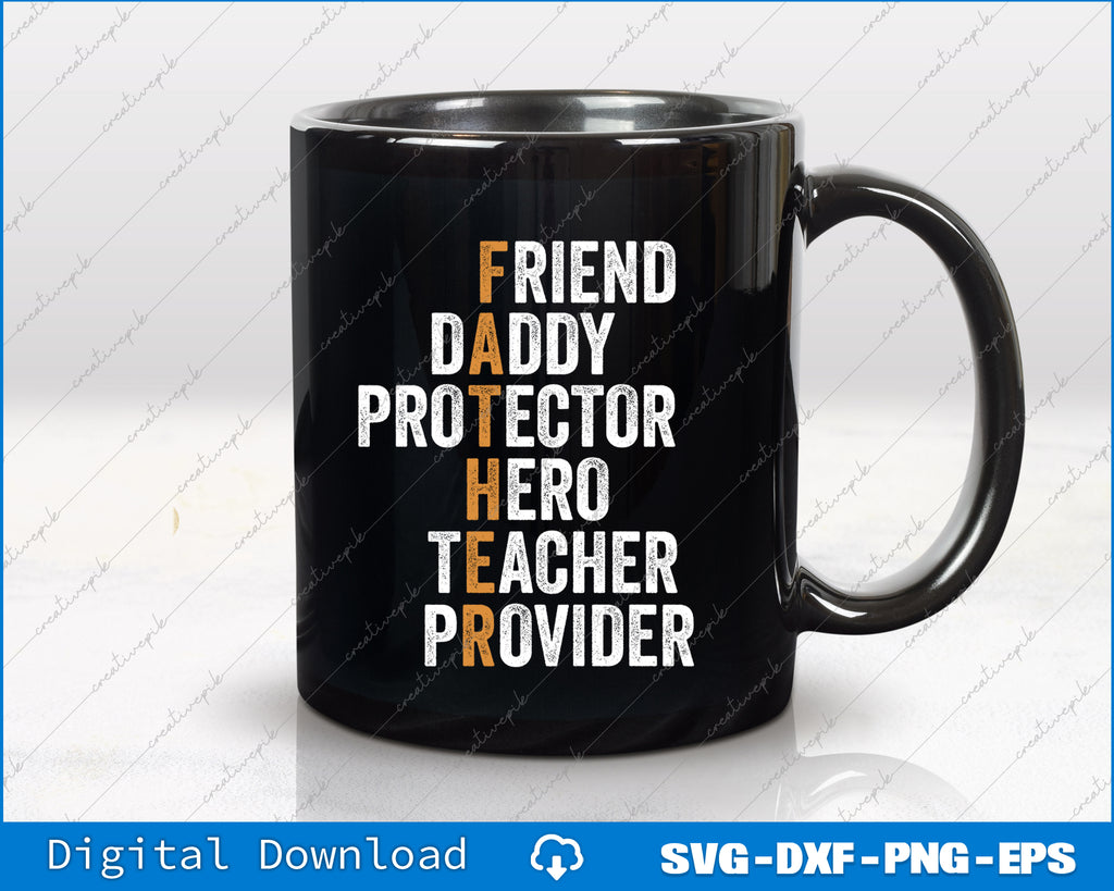 Father's Day Father Definition Acronym Father Hero Provider SVG Files ...