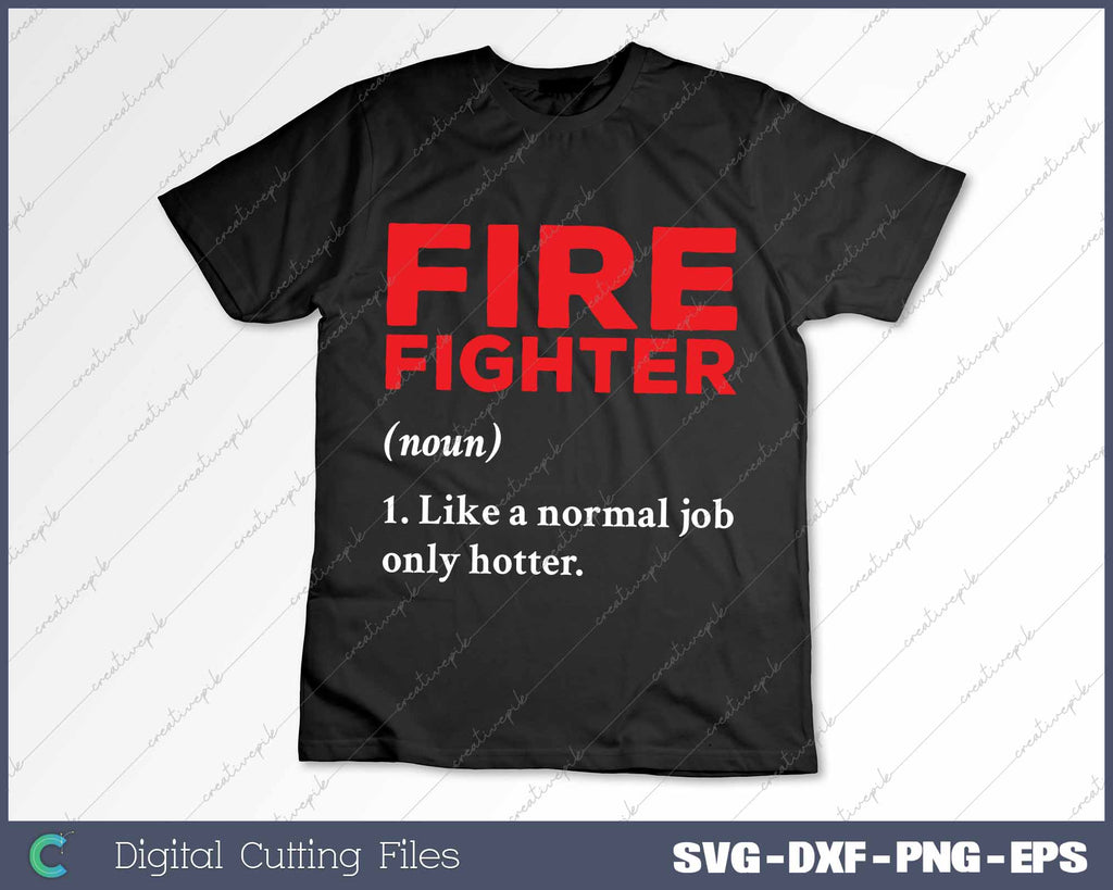 Firefighter Definition Fireman Firefighting Expert SVG PNG Files ...