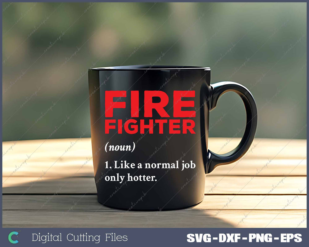 Firefighter Definition Fireman Firefighting Expert SVG PNG Files ...