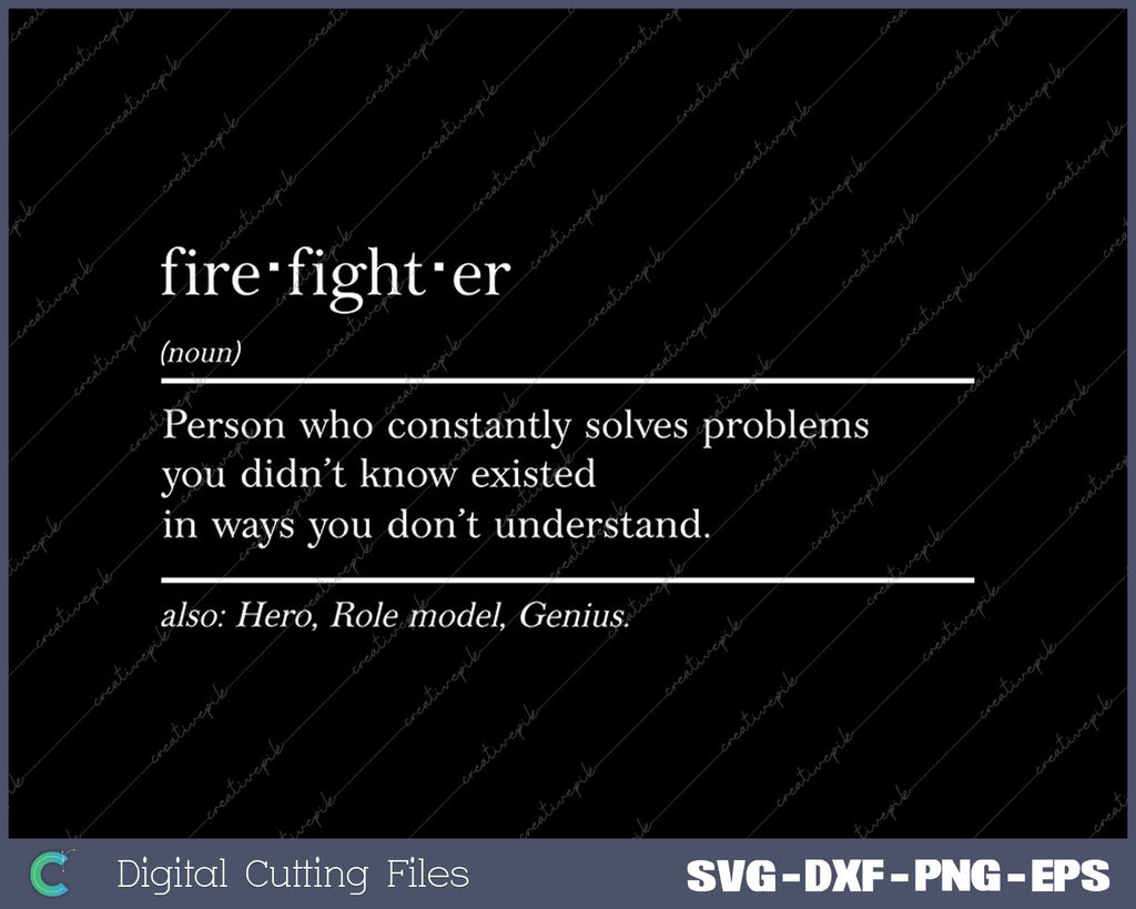Firefighter Definition American Fireman Firefighter SVG PNG Files ...