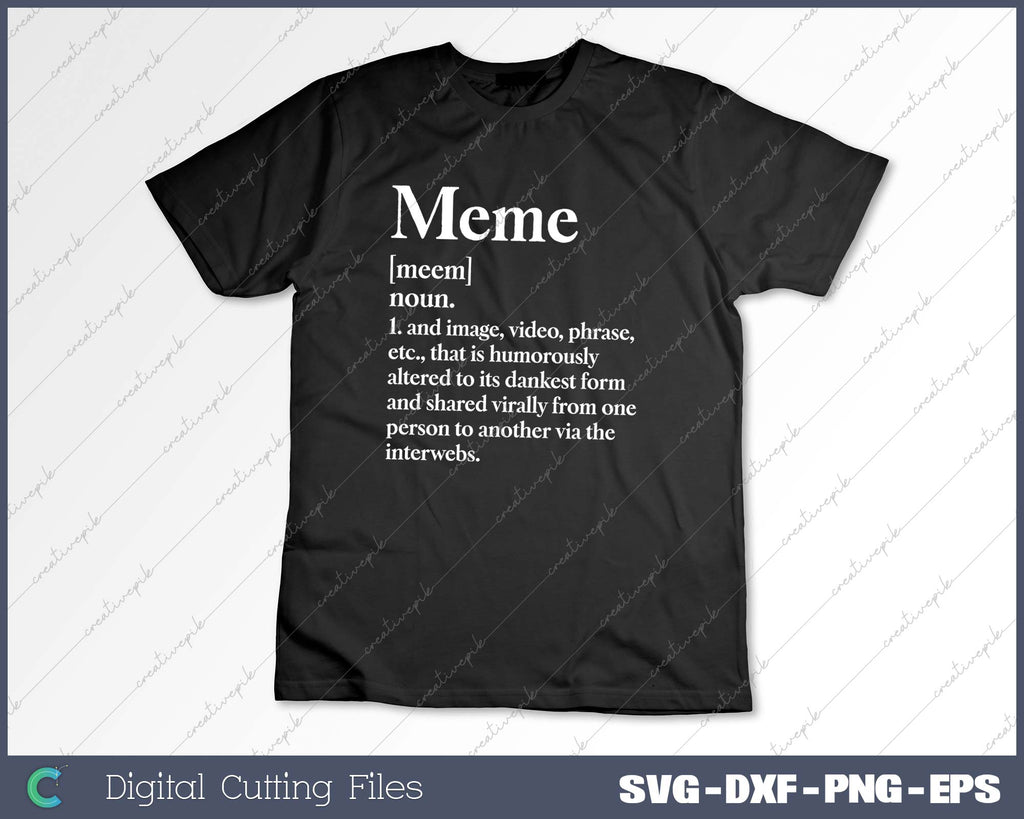 Funny Meme With Dank Dictionary Definition Meme SVG PNG Files – creativepik