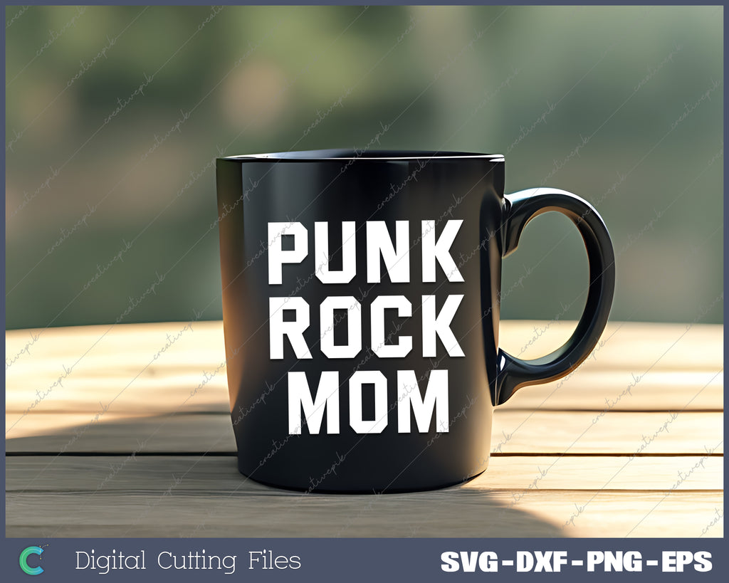 Funny Mom Shirt Punk Rock Mom SVG PNG Cutting Printable Files – creativepik