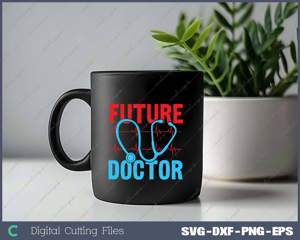 Future Doctor SVG PNG Cutting Printable Files – creativepik
