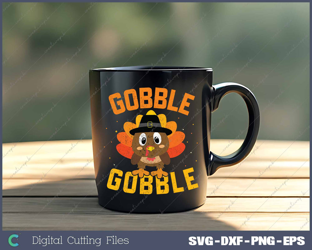 Gobble Gobble Cute Turkey Thanksgiving Family Dinner SVG PNG Files ...