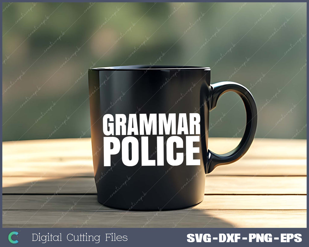Grammar Police SVG PNG Cutting Printable Files – creativepik
