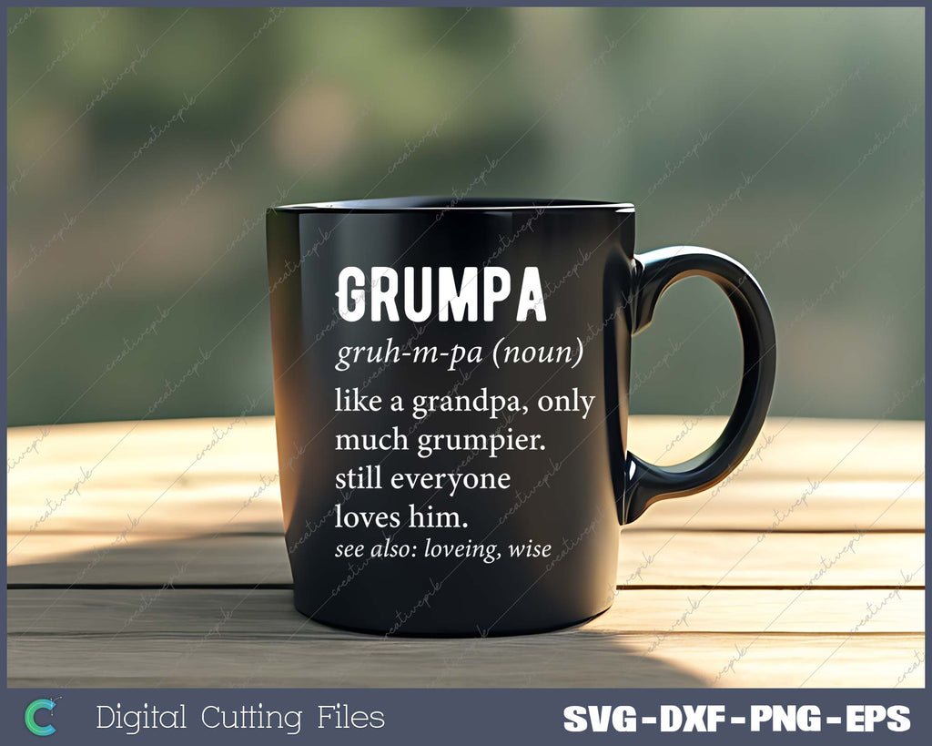 Grumpa Definition - Grandpa Fathers Day SVG PNG Cutting Files – creativepik