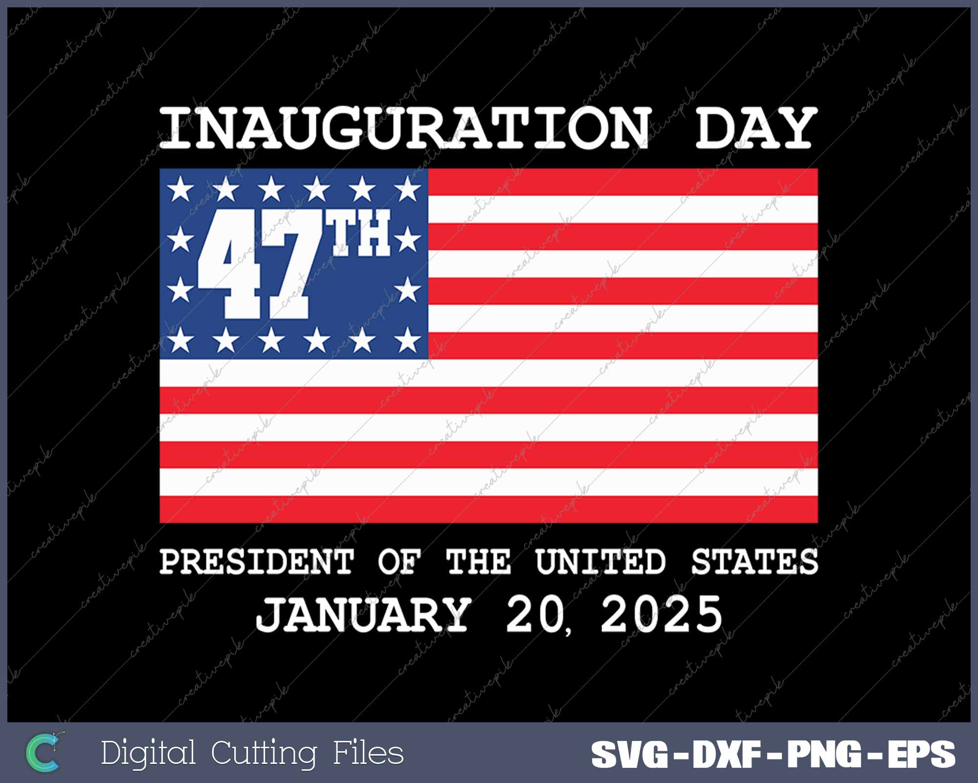 Inauguration Day 47th President Trump January 20th 2025 SVG PNG Cuttin ...