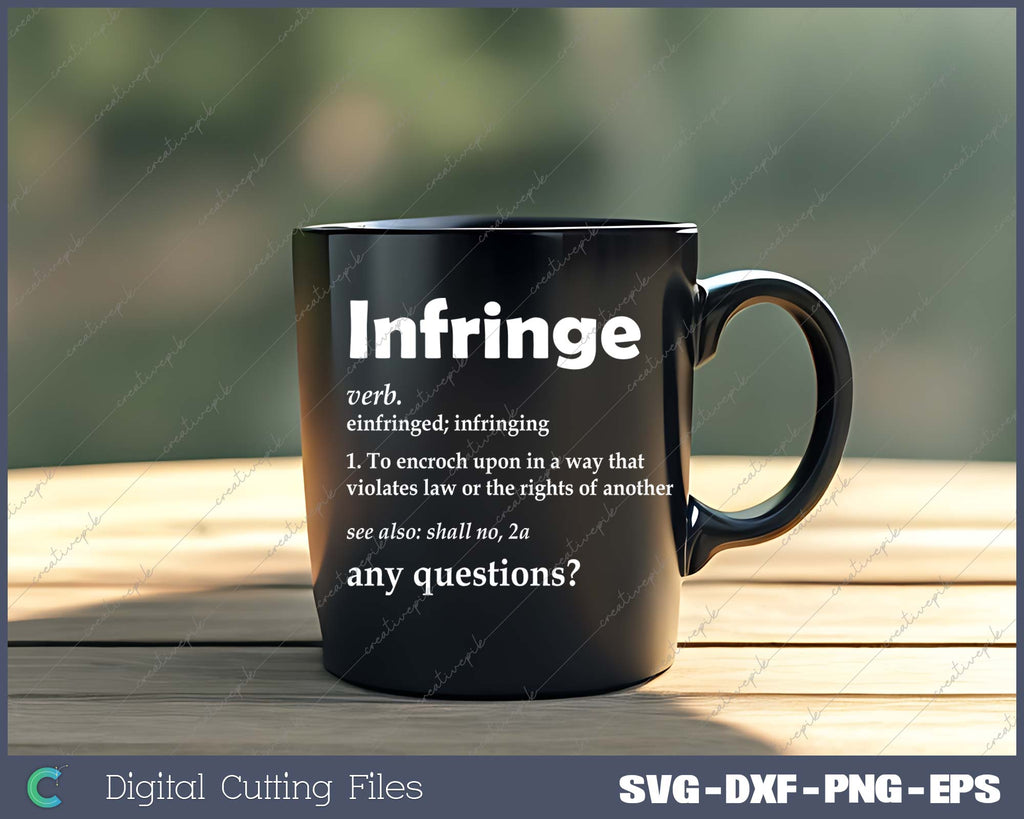 Infringe definition 2nd Amendment Constitution Pro Gun SVG PNG Files ...