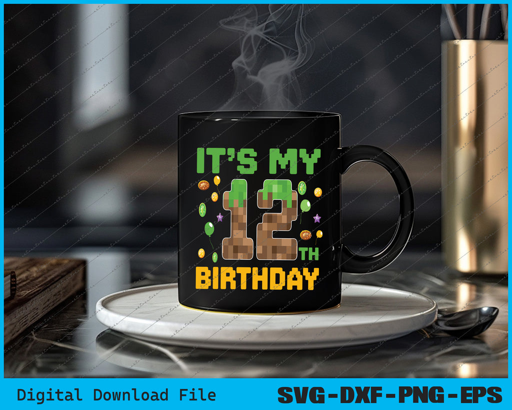 It's My 12th Birthday Gamer Pixel Number 12 SVG PNG Printable Files ...
