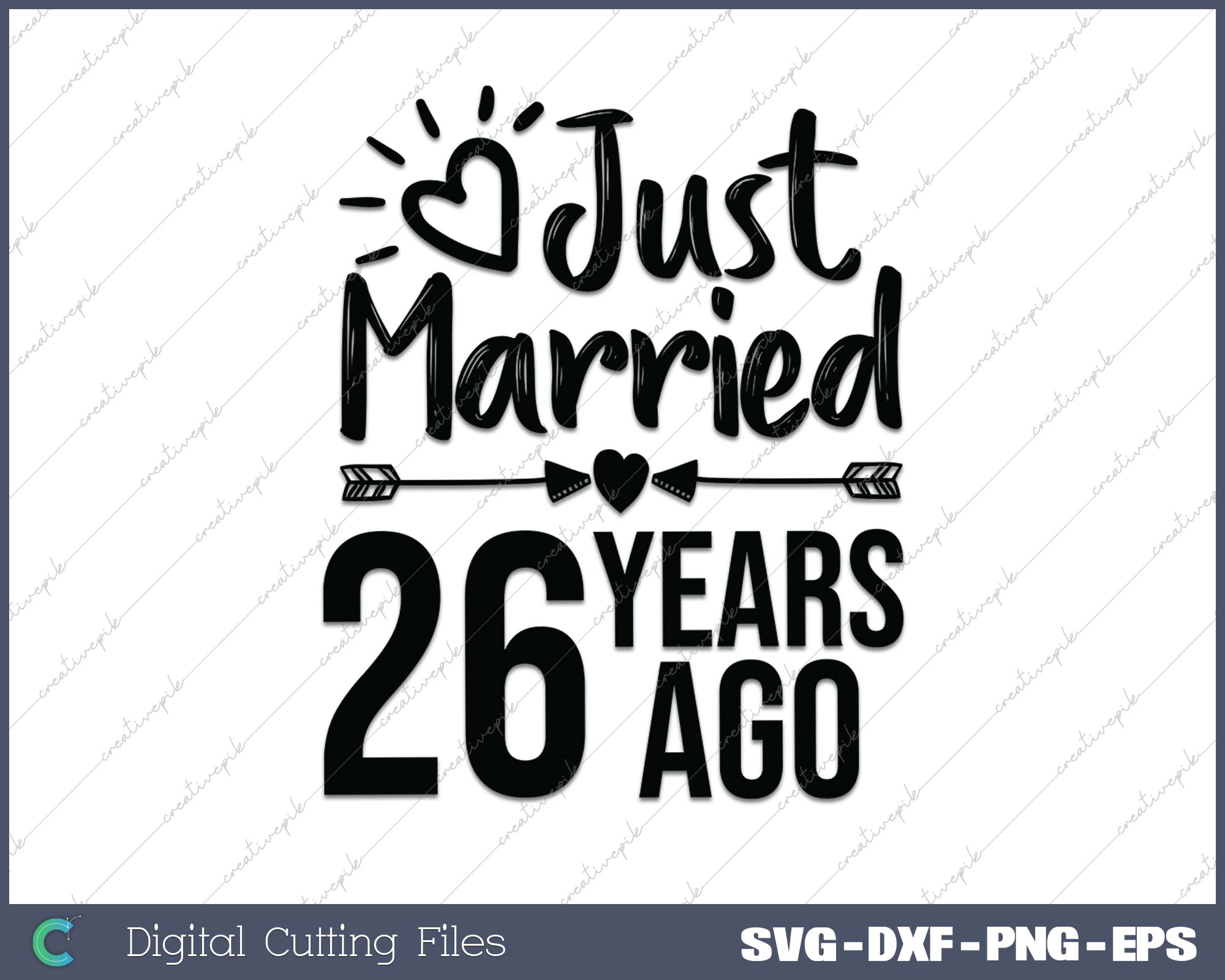 Just Married 26 Years Ago SVG PNG Cutting Printable Files – creativepik