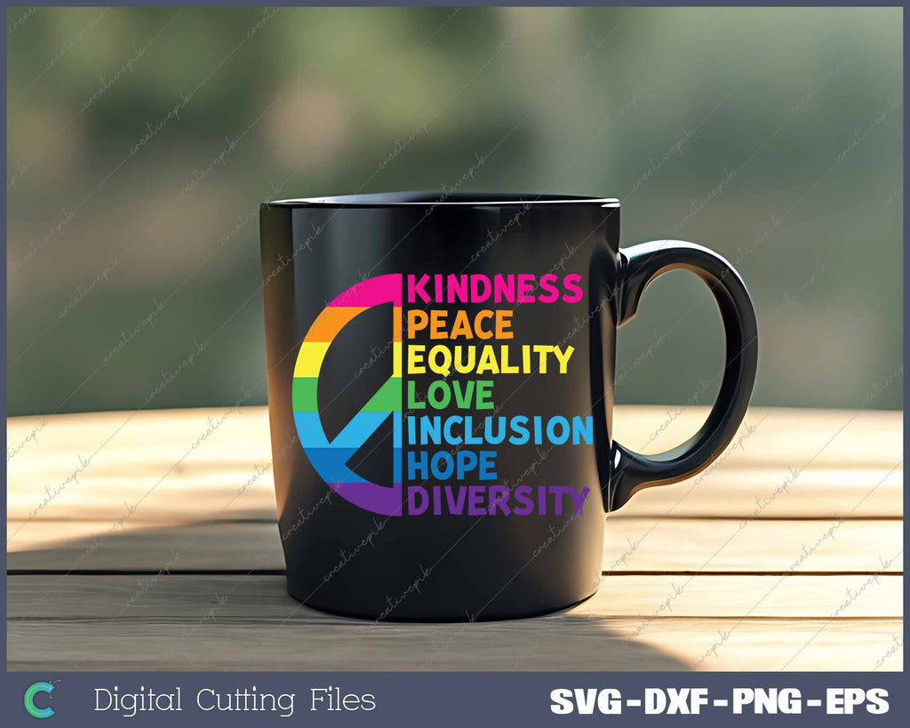 Kindness Peace Equality Love Inclusion Hope Diversity SVG PNG Files ...