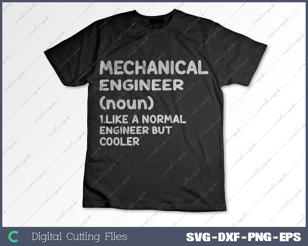 Mechanical Engineer Definition Funny Engineering SVG PNG Files ...