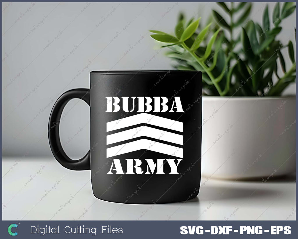 Original Bubba Army Logo (WHT) SVG PNG Cutting Printable Files ...