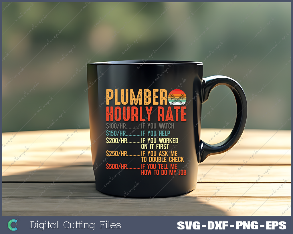 Plumber Hourly Rate Funny Plumbing Labor SVG PNG Cutting Printable Fil ...