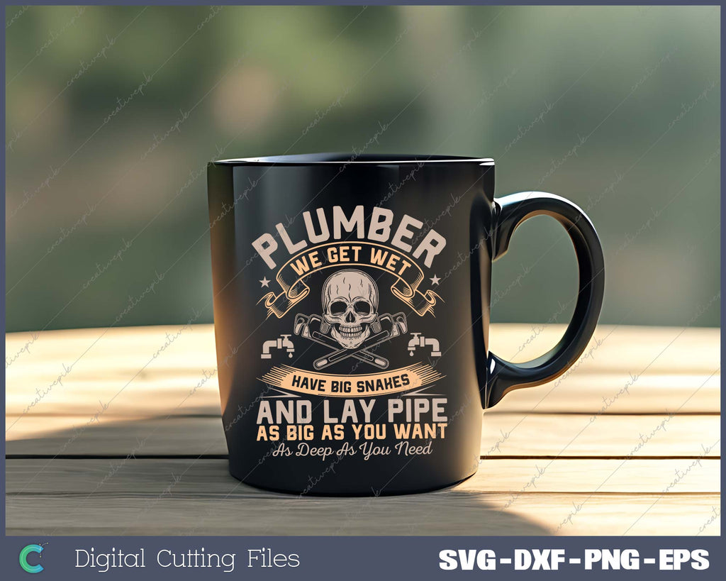 Plumber Pipefitters Steamfitters Get Wet Snakes Plumbing SVG PNG Files ...