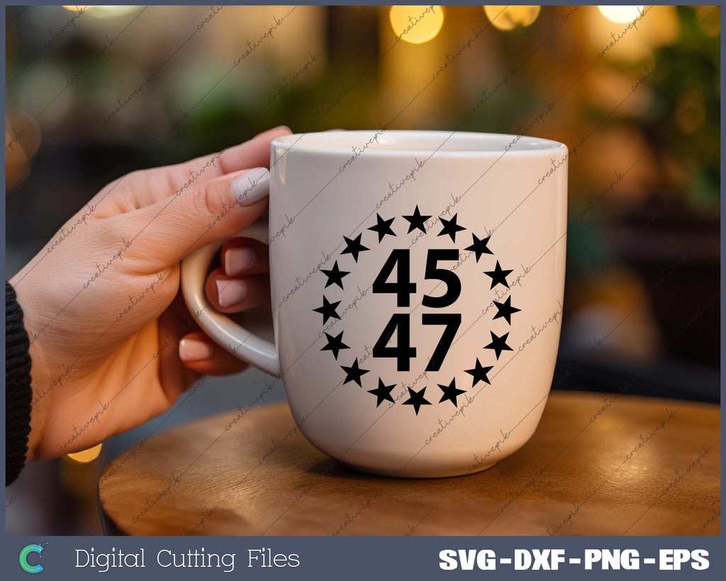 President Donald Trump 45 47 Vinyl Decal SVG PNG Cutting Files ...