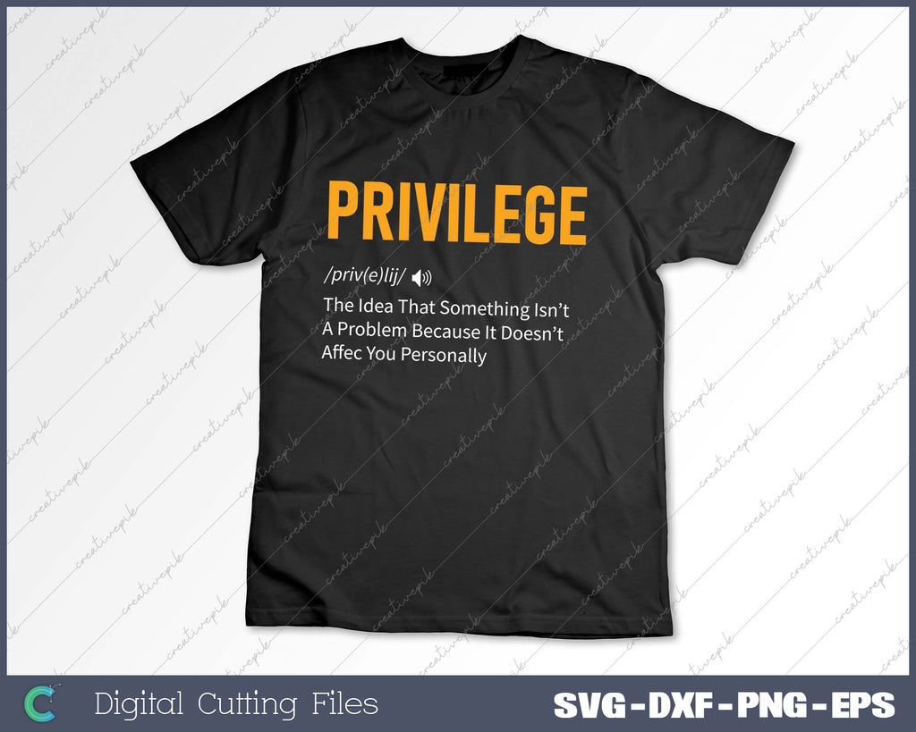 Privilege Civil Rights Equality Definition Justice BLM SVG PNG Files ...