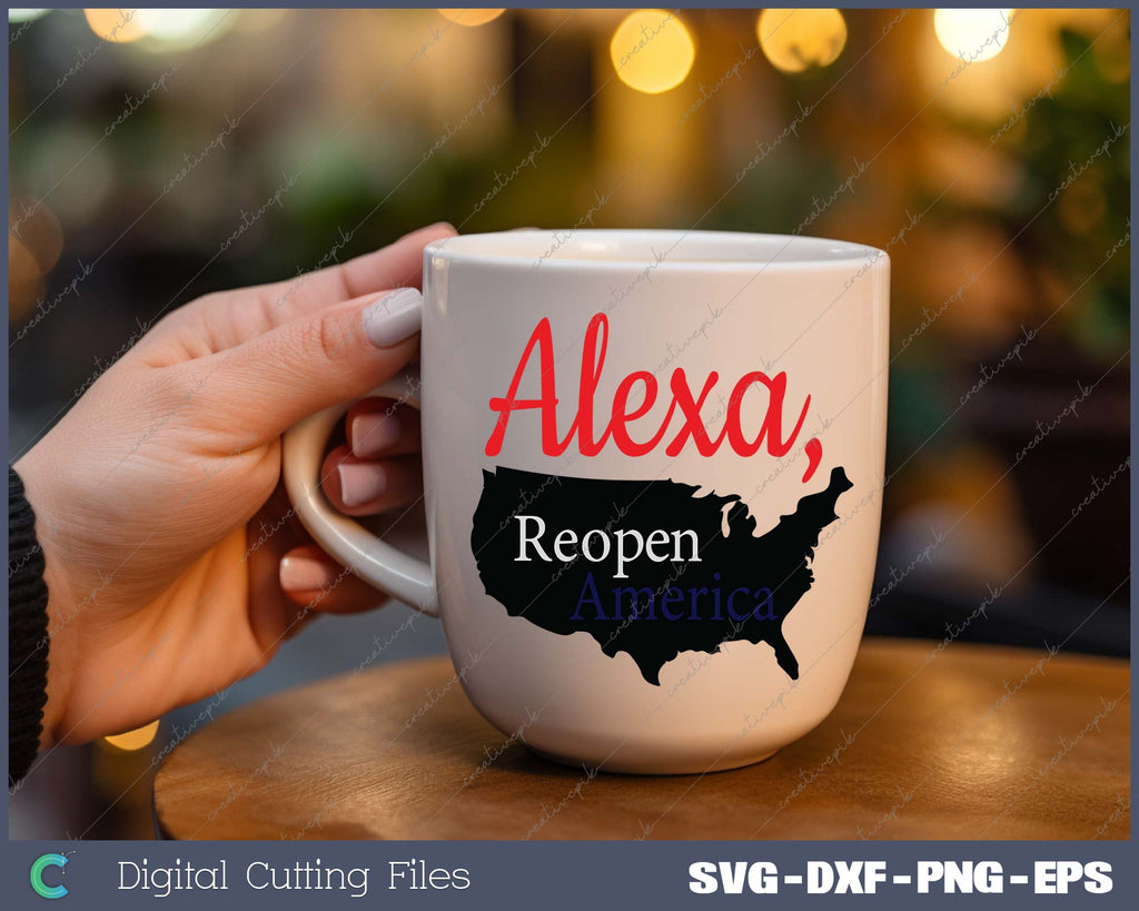 Efficiently, Reopen America SVG PNG Cutting Printable Files – creativepik