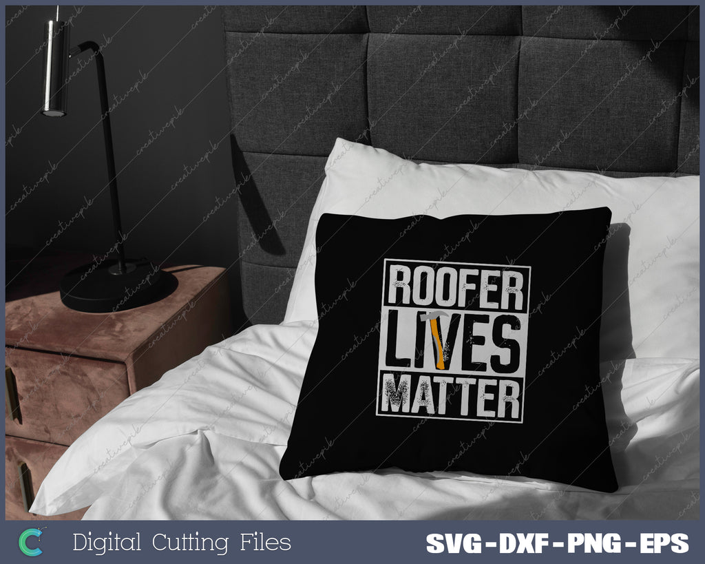 Roofer Lives Matter Funny Roofing SVG PNG Cutting Printable Files ...