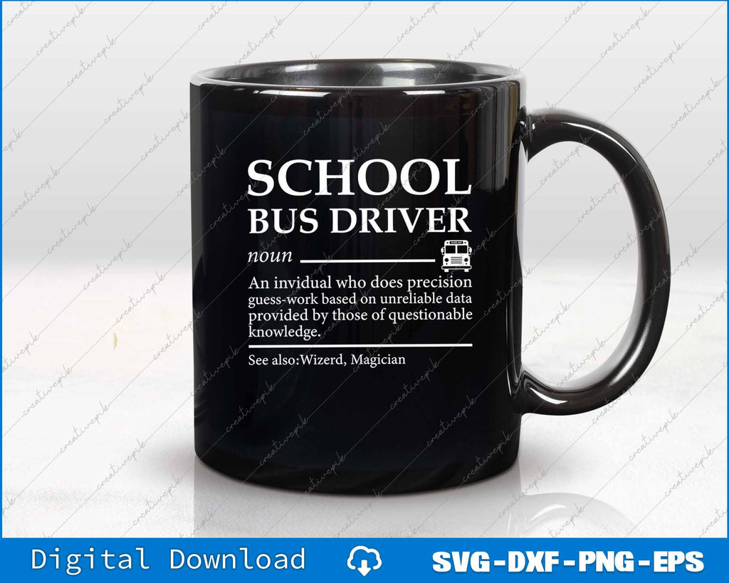 School Bus Driver Definition funny School Bus Driver SVG PNG File ...