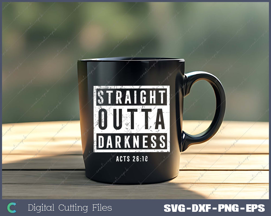 Straight Outta Darkness SVG PNG Cutting Printable Files – creativepik