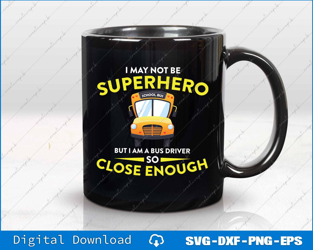 Superhero School Bus Driver SVG PNG Cutting Printable File – creativepik