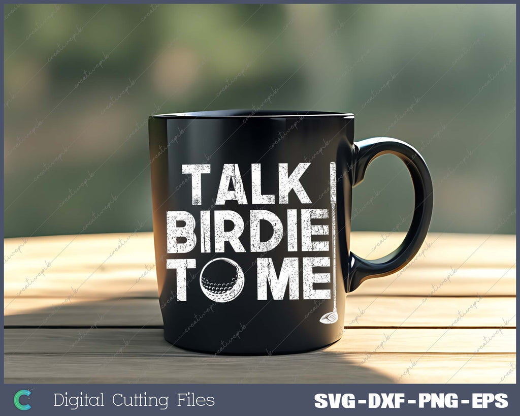 Talk Birdie To Me Golf Player SVG PNG Cutting Printable Files – creativepik