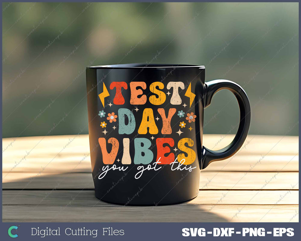 Test Day Vibes Groovy Testing Day SVG PNG Cutting Printable Files ...