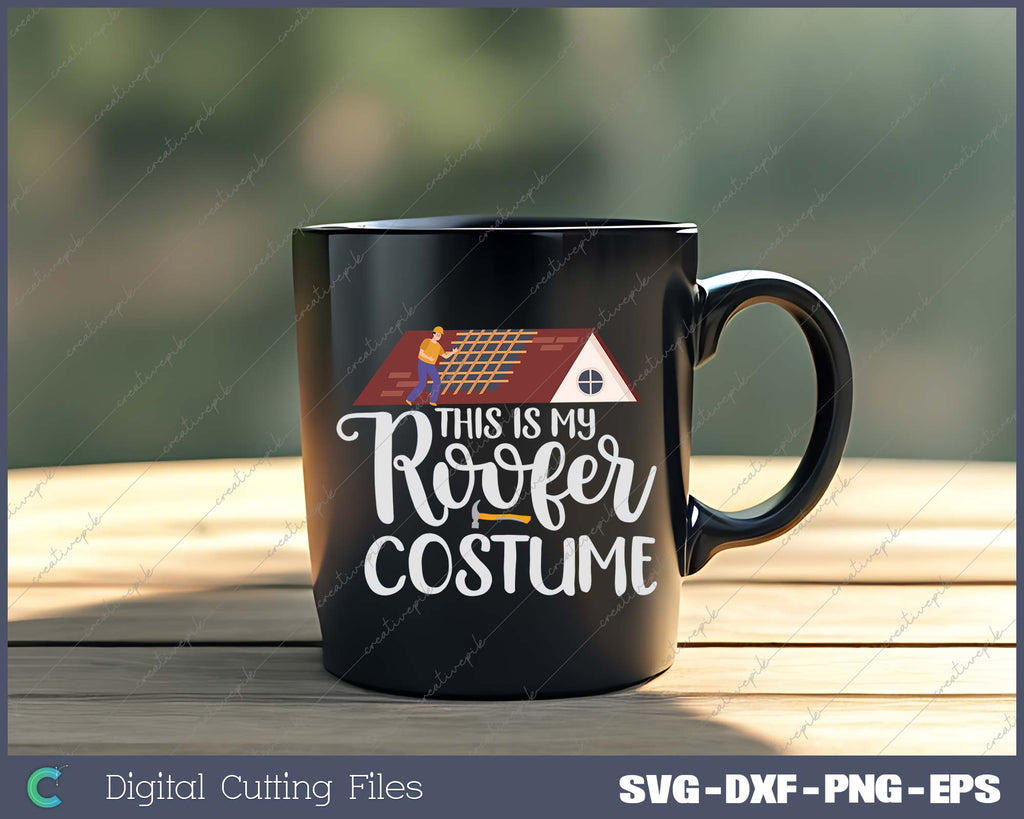 This Is My Roofer Costume - Roofing SVG PNG Printable Files – creativepik