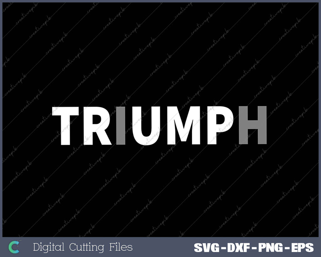 Trump Triumph SVG PNG Cutting Printable Files – creativepik