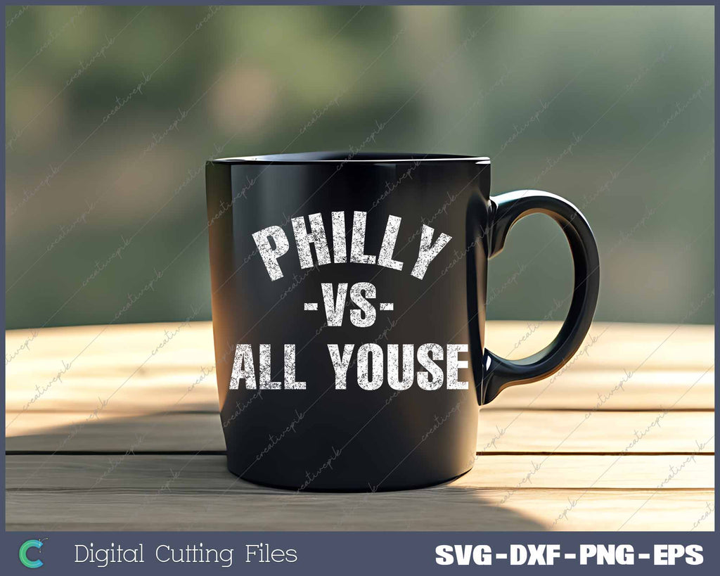 Vintage Philly vs All Youse Funny Philadelphia Slang SVG PNG Files ...