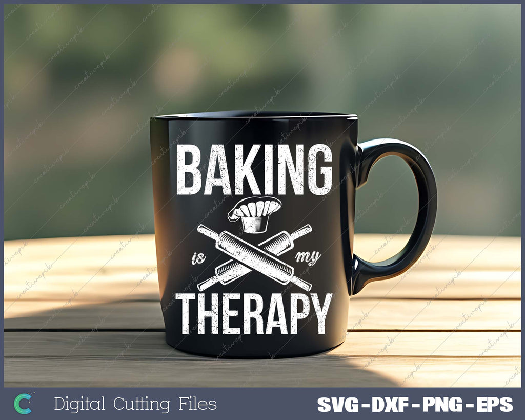 Baking Is My Therapy SVG PNG Cutting Printable Files – creativepik
