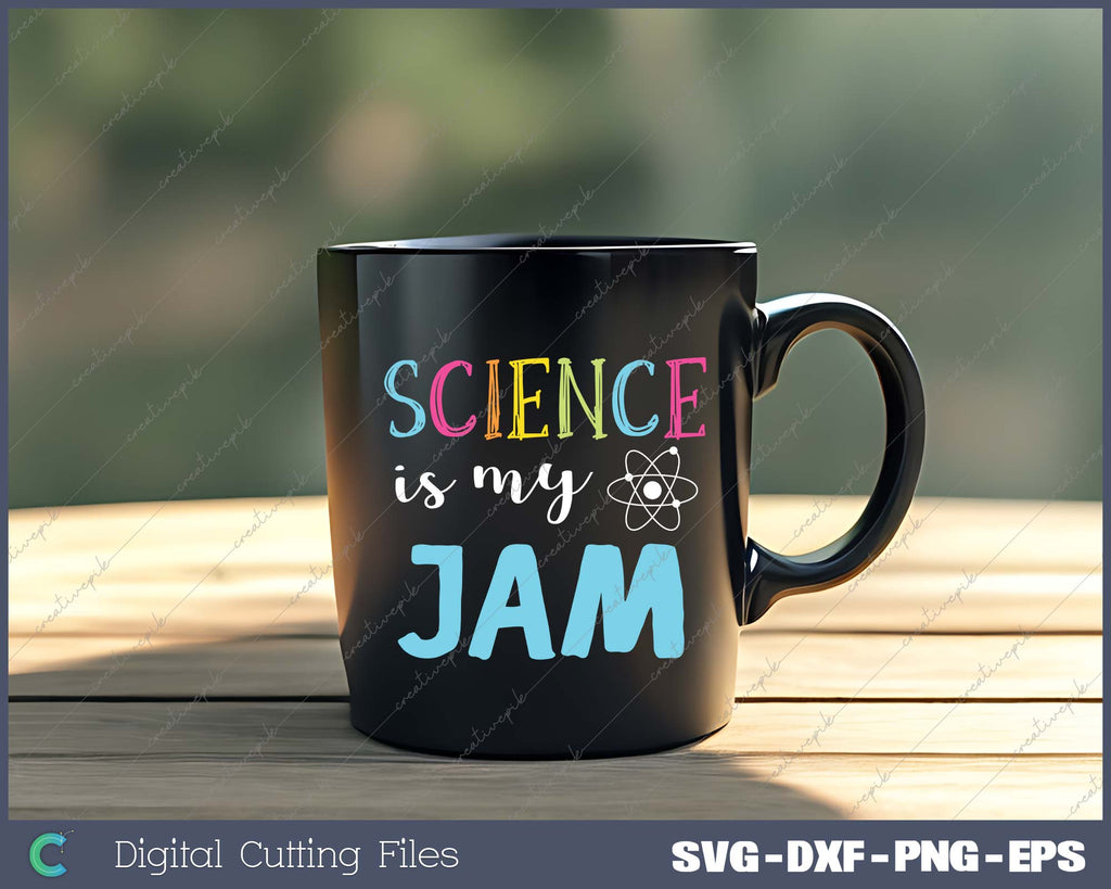 Science Is My Jam SVG PNG Cutting Printable Files – creativepik